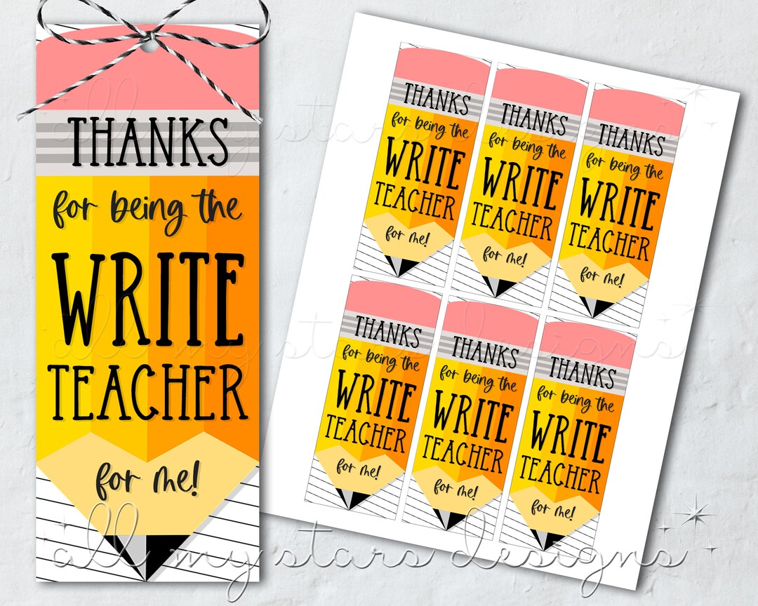 PRINTABLE Thanks for Being the WRITE Teacher for Me! Tag | Instant ...