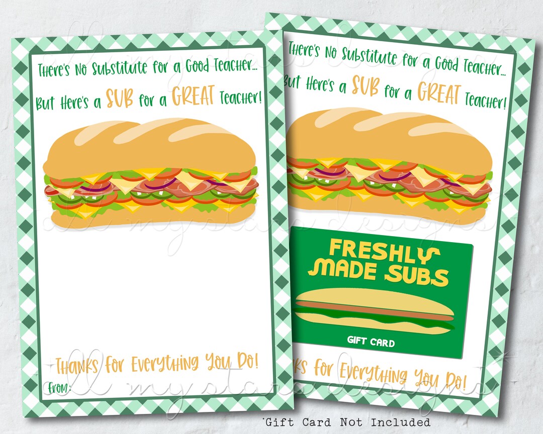 PRINTABLE Here's a SUB for a GREAT Teacher! Thanks for Everything You ...