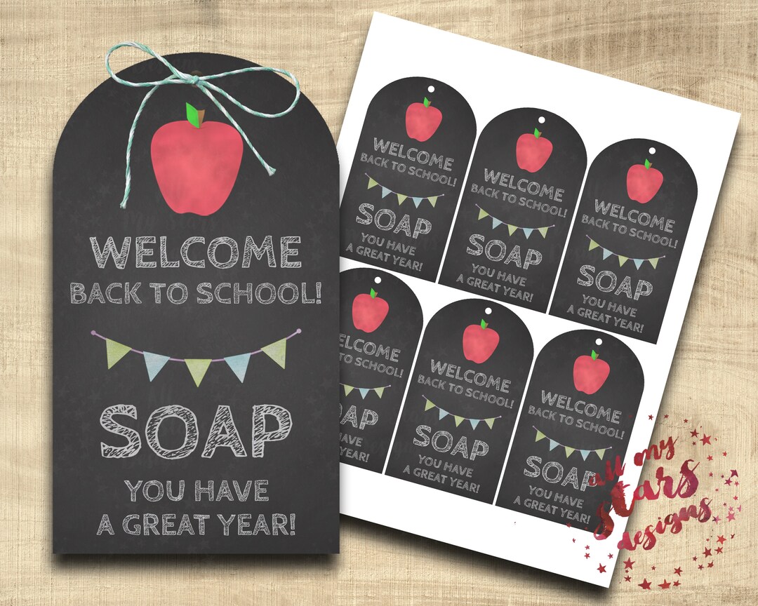 PRINTABLE Welcome Back to School SOAP You Have a Great Year - Etsy