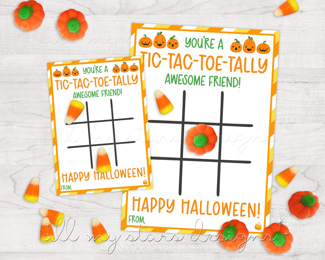 PRINTABLE You're a Tic-tac-toe-tally Awesome Friend! Happy Halloween ...