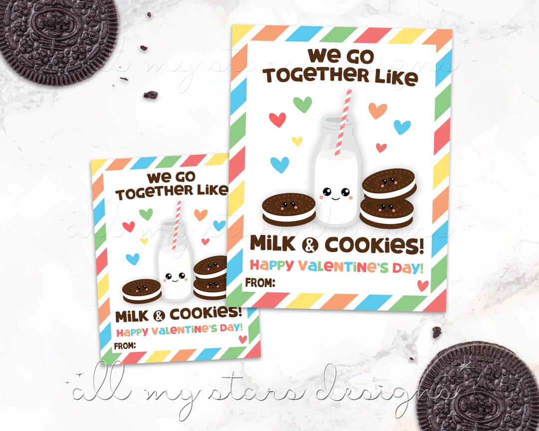 PRINTABLE We Go Together Like Milk & Cookies! Happy Valentine's Day ...