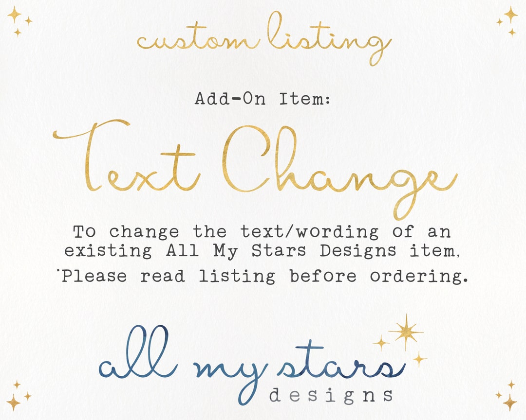 Text Change for an Existing Design *please Order Only If You Have Read ...