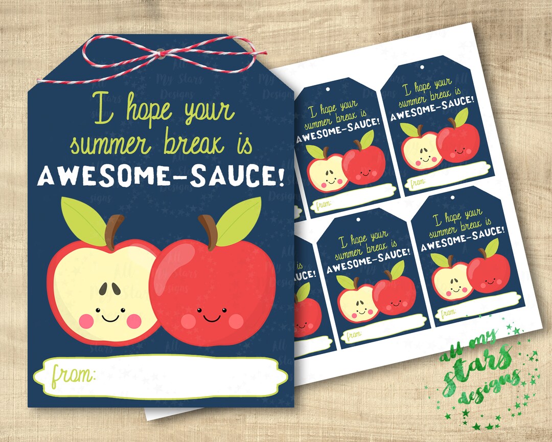 I Hope Your Summer Break is Awesome-sauce Applesauce Pouch Gift Tag ...