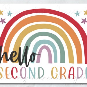 PRINTABLE Hello Second Grade Rainbow Photo Sign | Instant Download ...