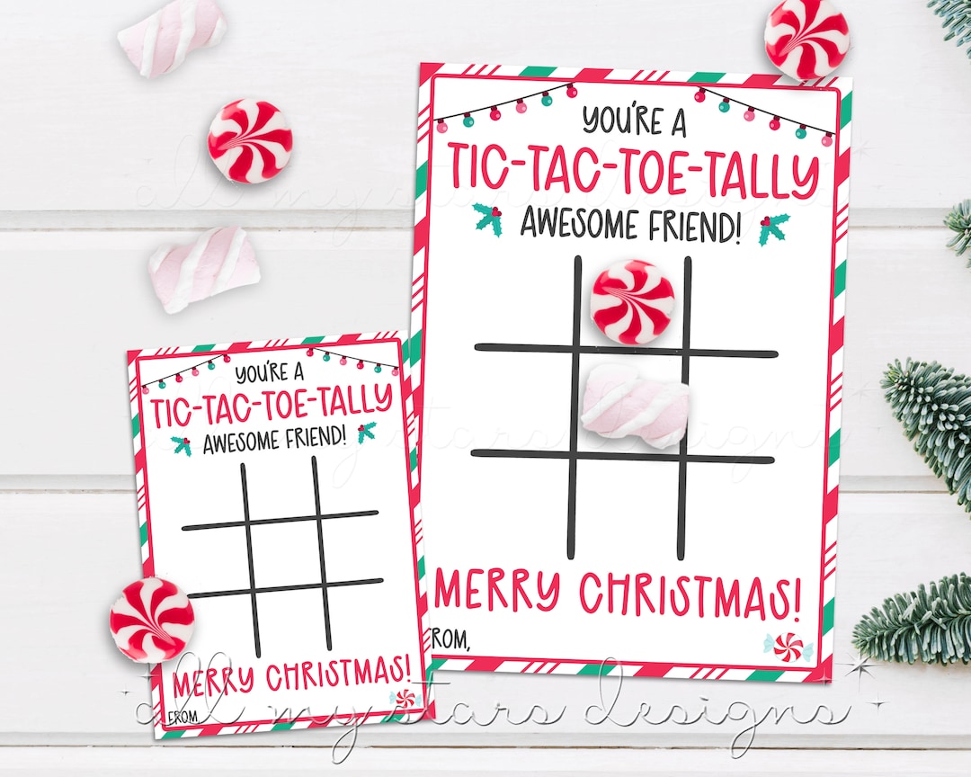 PRINTABLE You're a Tic-tac-toe-tally Awesome Friend! Merry Christmas ...