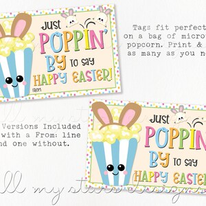 PRINTABLE Just POPPIN' BY to Say Happy Easter! Microwave Popcorn Tag ...