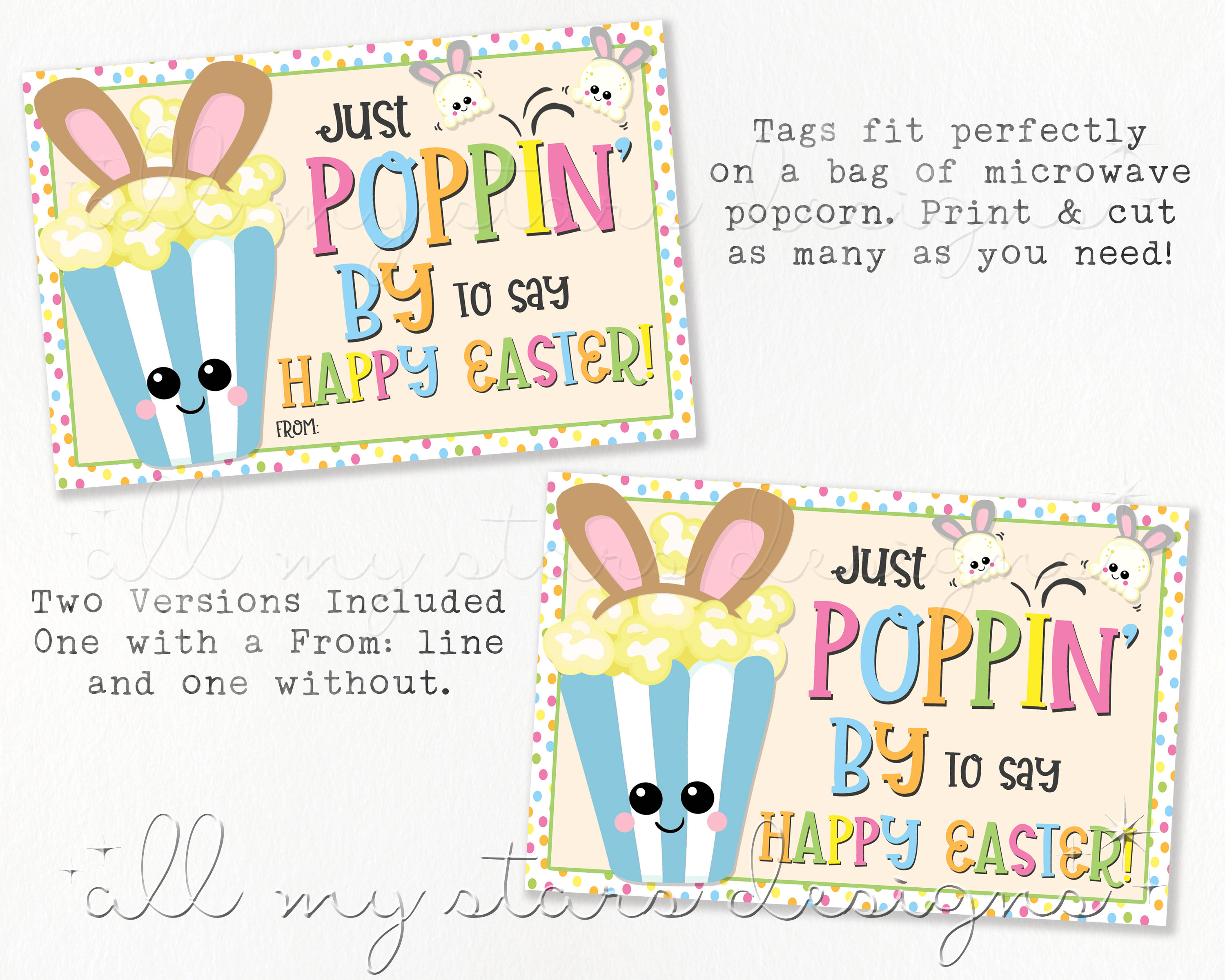 PRINTABLE Just POPPIN' BY to Say Happy Easter! Microwave Popcorn Tag ...