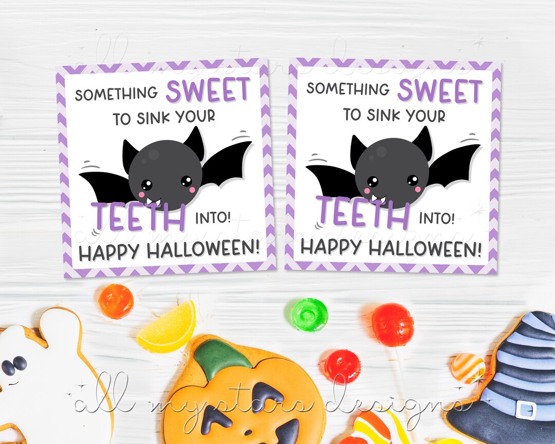 PRINTABLE Something SWEET to Sink Your TEETH Into! Happy Halloween! Tag ...