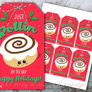 PRINTABLE Just ROLLIN' by to Say Happy Holidays Cinnamon Roll Gift Tag ...