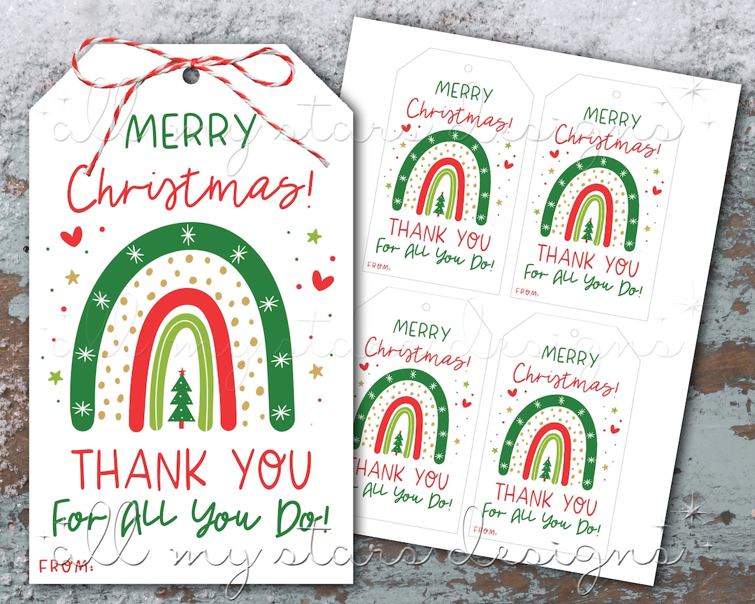 PRINTABLE Merry Christmas Thank You for All You Do Holiday Rainbow Tag ...