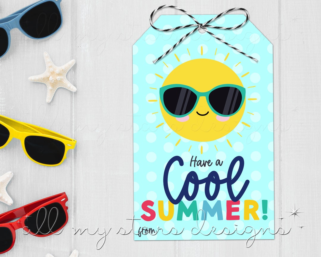 PRINTABLE Have a COOL Summer! Happy Sun Sunglasses Tag | Instant ...