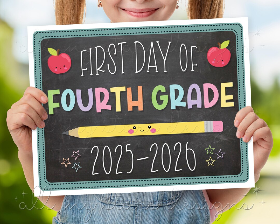 PRINTABLE First Day of Fourth Grade 2025-2026 Photo Sign | Instant ...