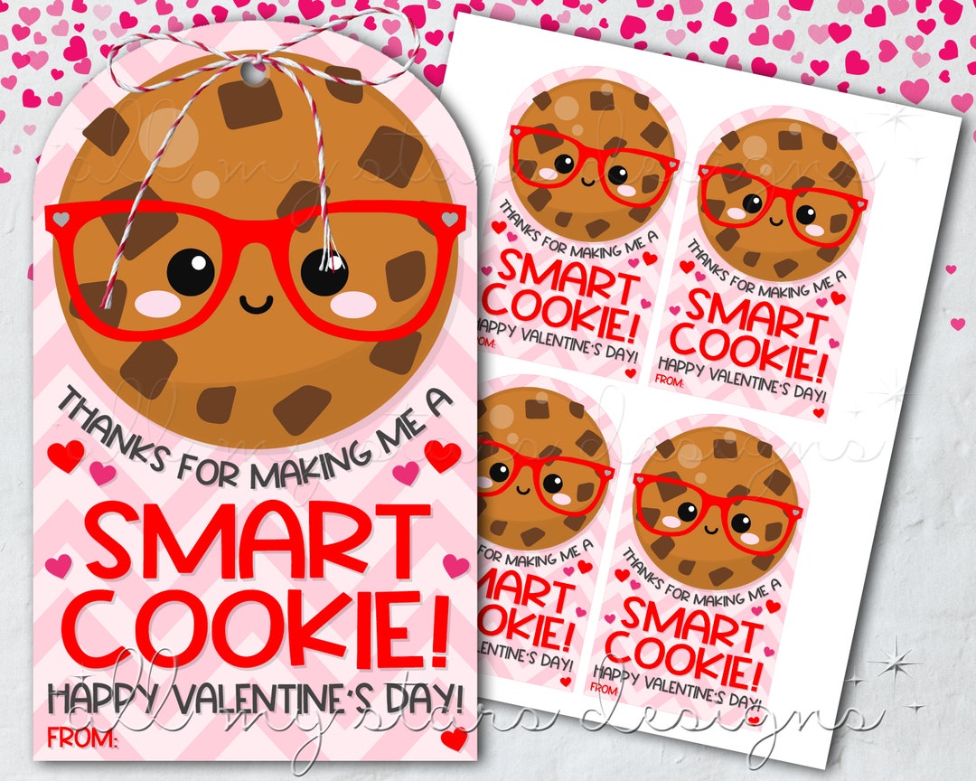 PRINTABLE Thanks for Making Me a SMART COOKIE! Happy Valentine's Day ...