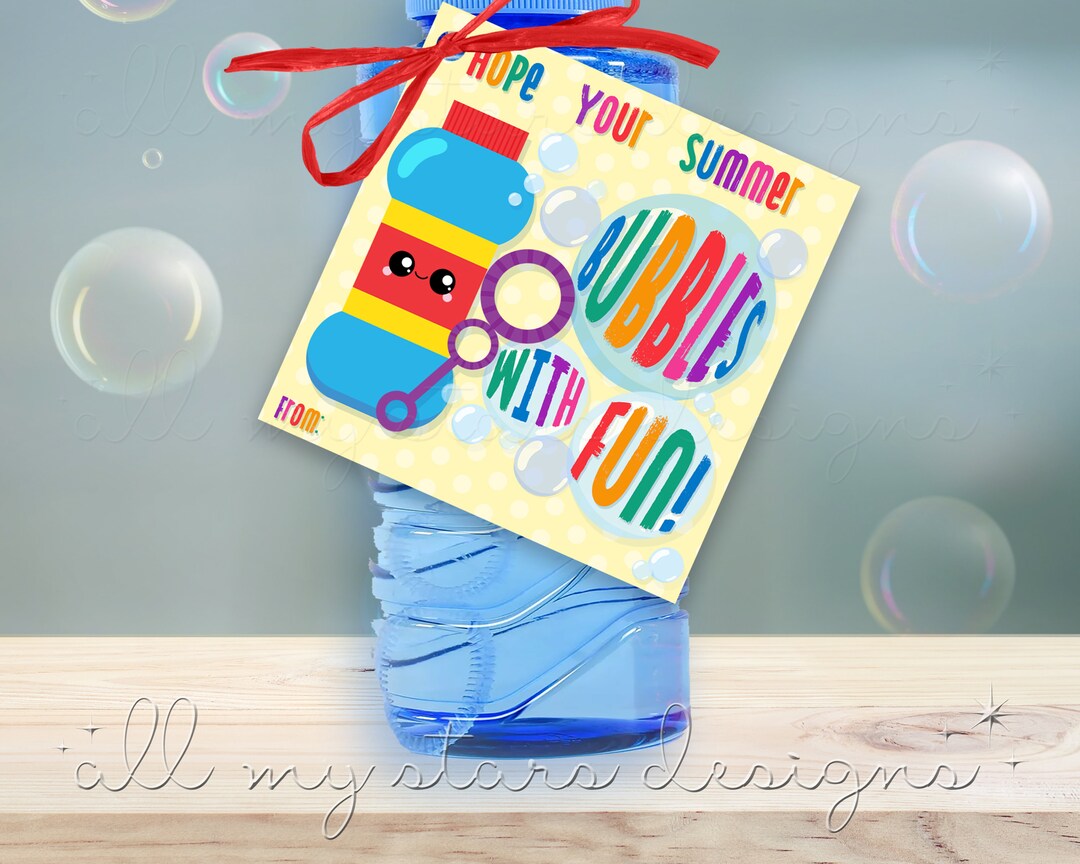 PRINTABLE Hope Your Summer BUBBLES With Fun! Tag | Instant Download ...