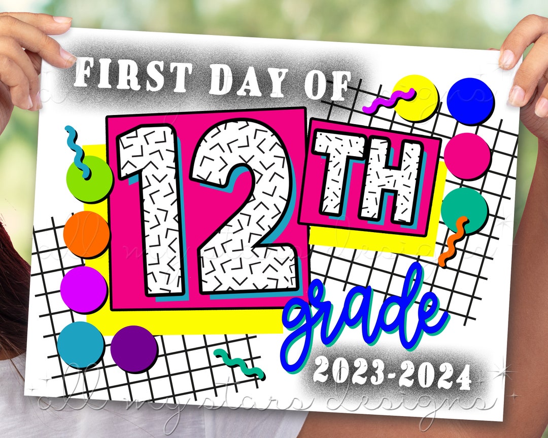 PRINTABLE First Day of Twelfth Grade 2023-2024 Neon 90s Style - Etsy