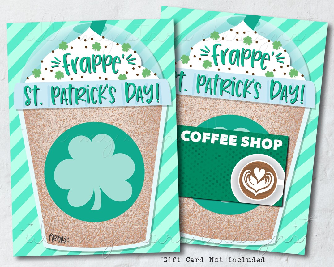 PRINTABLE Frappé St. Patrick's Day! Coffee Gift Card Holder | Instant ...