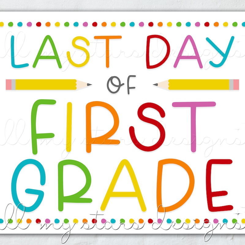 Last Day of 1st Grade - Etsy