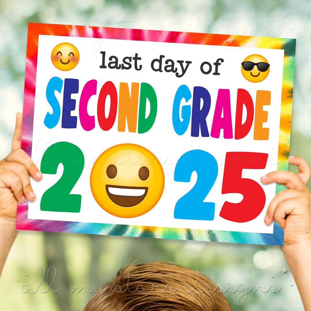 PRINTABLE Last Day of Second Grade 2025 Emoji Photo Sign | Instant ...