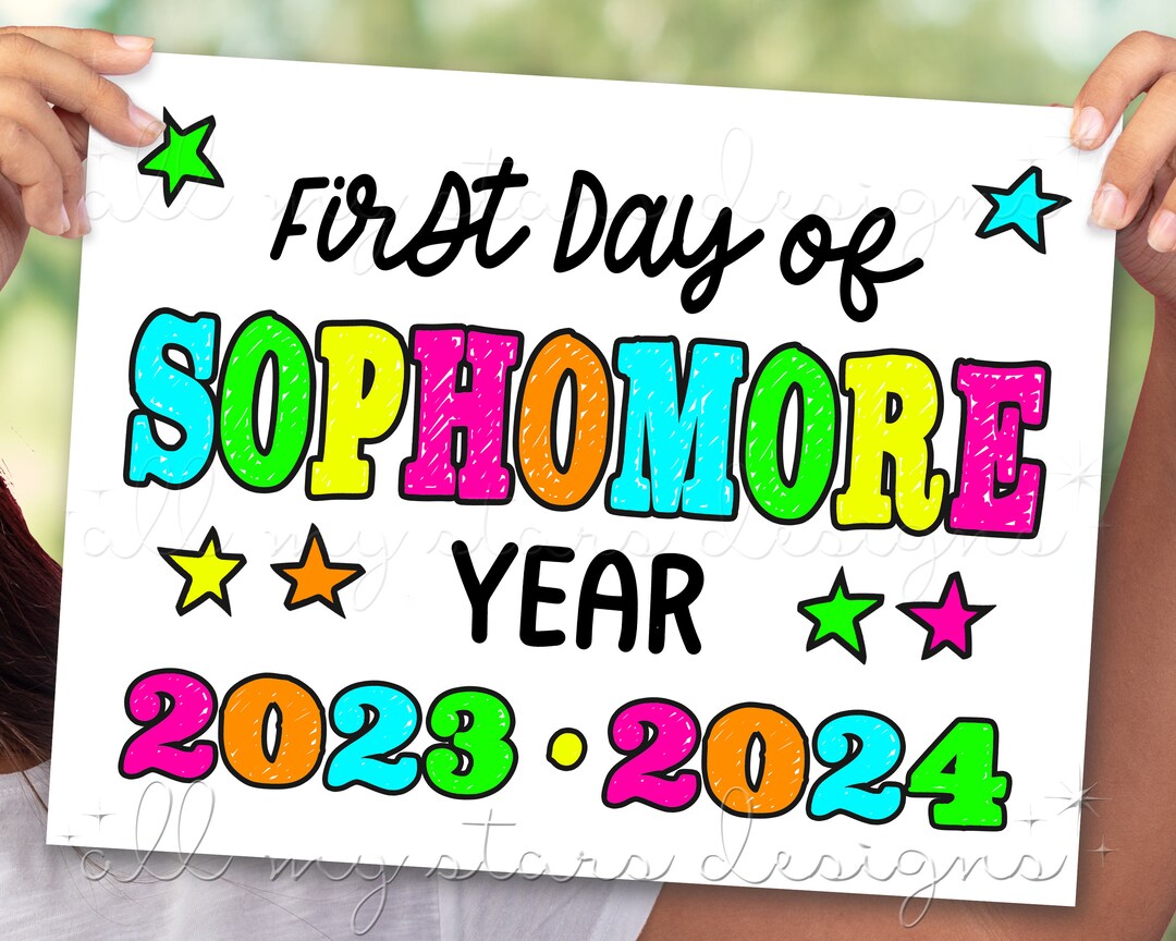 Printable First Day Of Sophomore Year 2023 2024 Photo Sign Instant