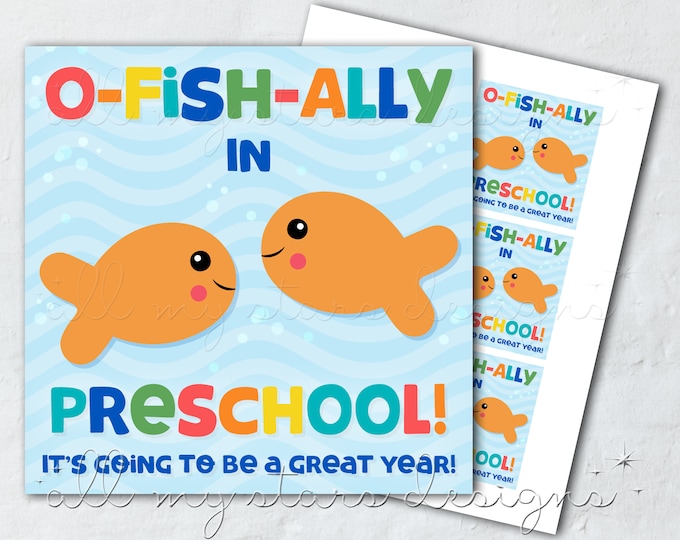 PRINTABLE O-fish-ally in PRESCHOOL! It's Going to Be A Great Year! Tag ...
