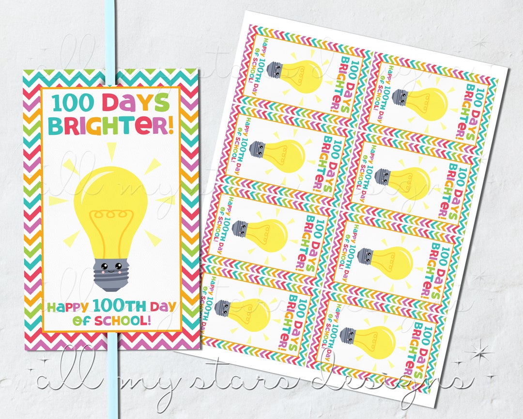 PRINTABLE 100 Days Brighter Happy 100th Day of School Tag Instant ...