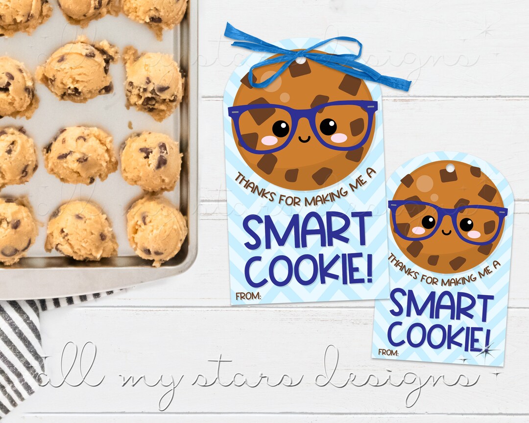 PRINTABLE Thanks for Making Me a SMART COOKIE! Tag | Instant Download ...