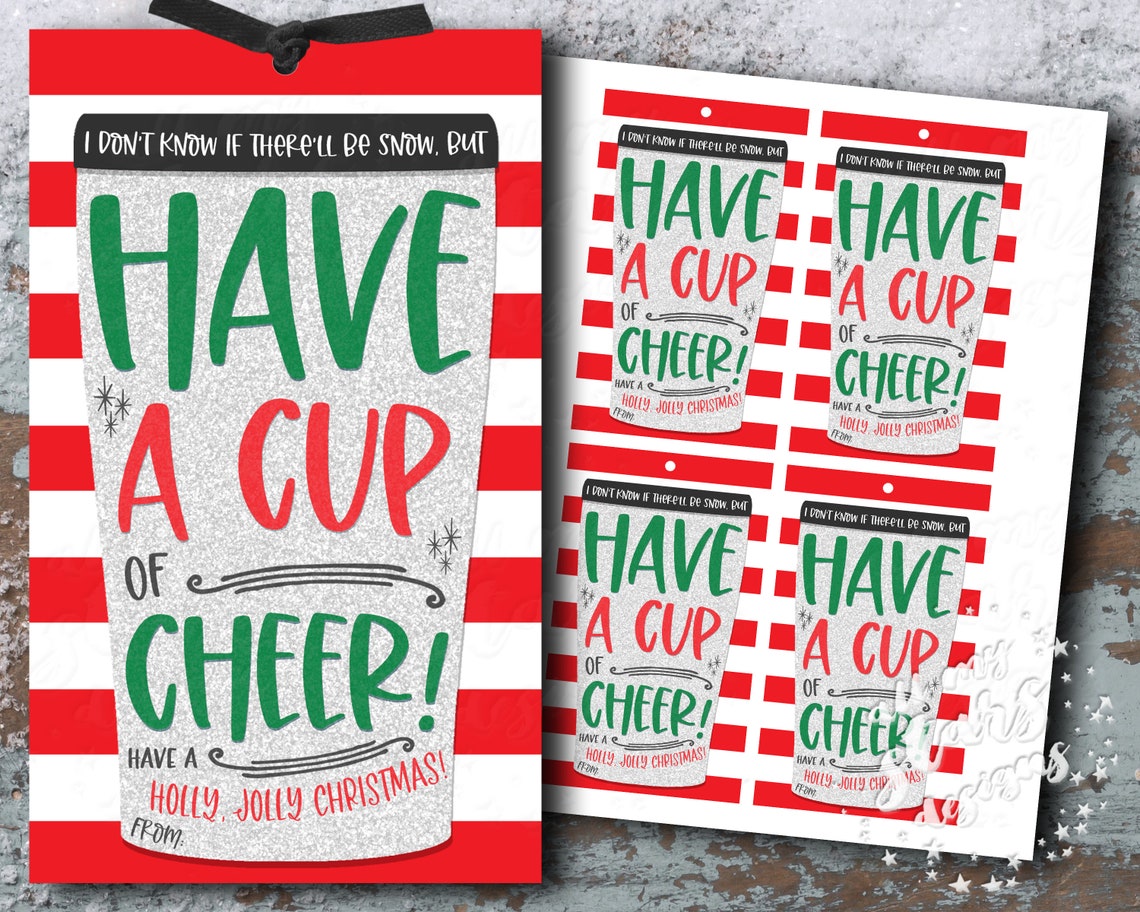 PRINTABLE Have a CUP of CHEER! Have a Holly, Jolly Christmas! Travel ...