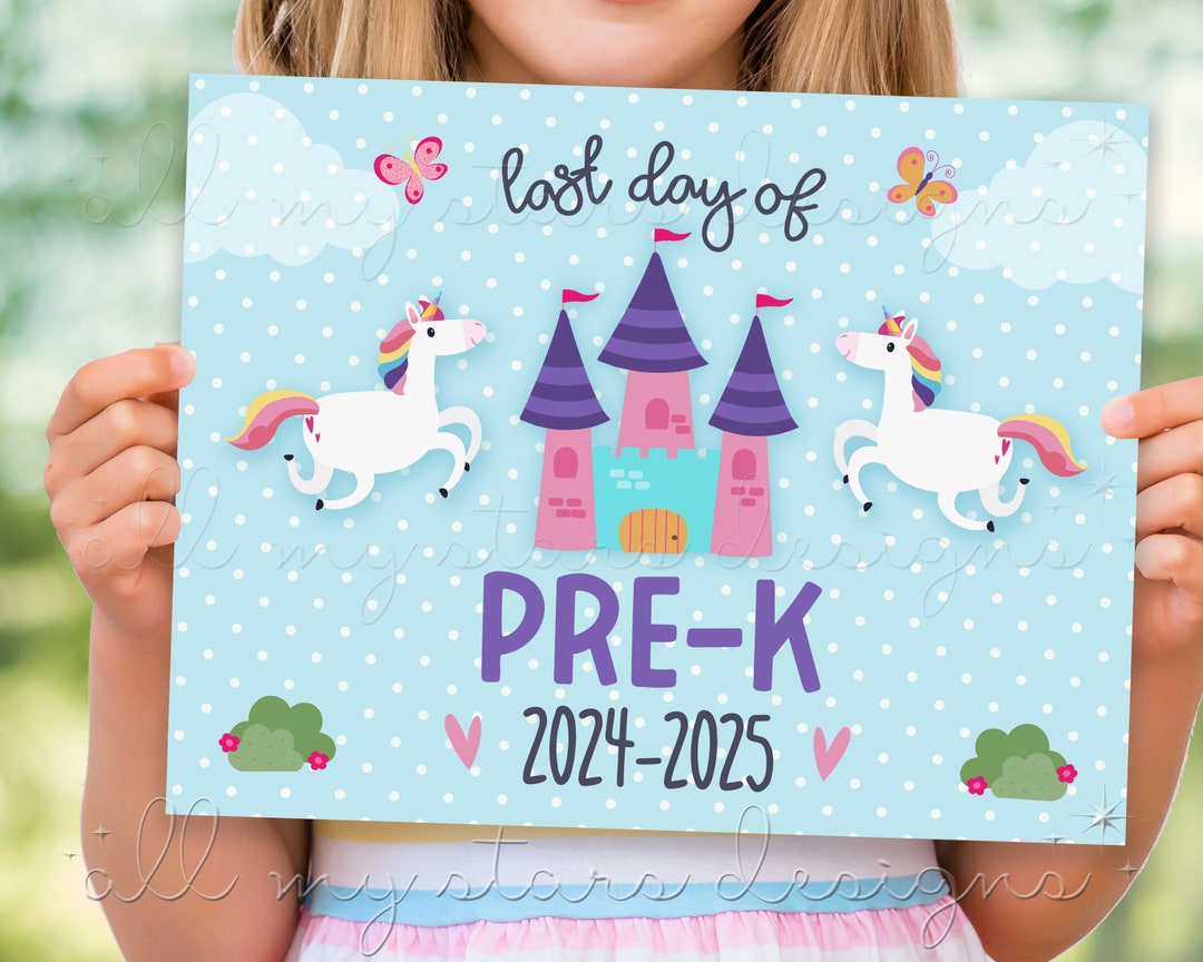 PRINTABLE Last Day of Pre-k 2024-2025 Sign | Instant Download | End of ...