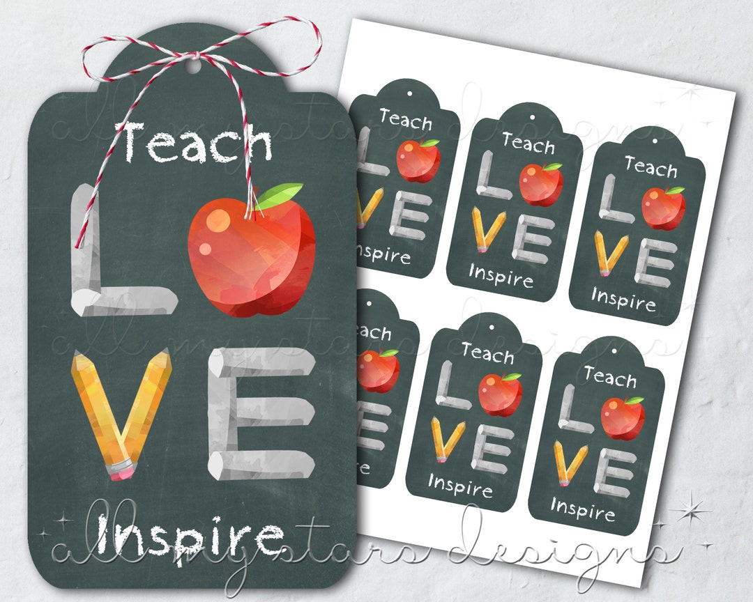 PRINTABLE Teach ~ LOVE ~ Inspire Chalkboard Tag | Instant Download ...