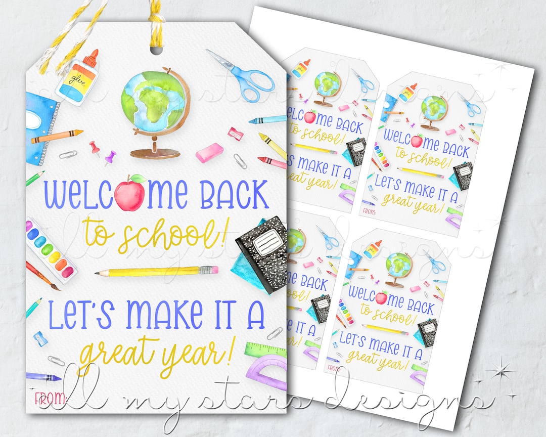 PRINTABLE Welcome Back to School! Let's Make It a Great Year! Tag ...