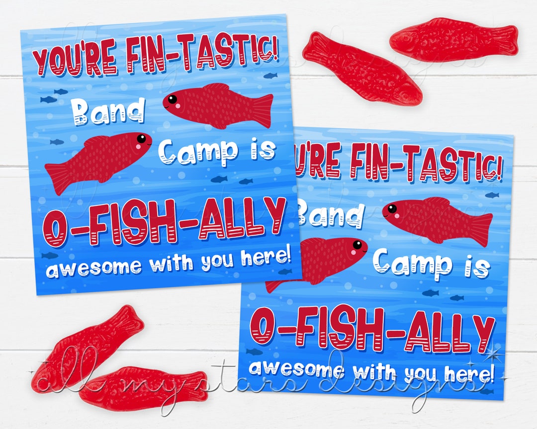 PRINTABLE You're FIN-TASTIC! Band Camp is O-fish-ally Awesome With You ...
