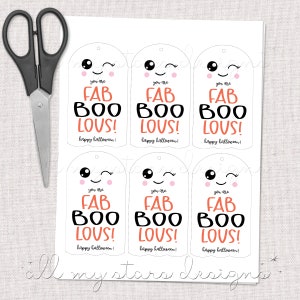 PRINTABLE You Are Fab-boo-lous! Happy Halloween! Cute Ghost Gift Tag ...