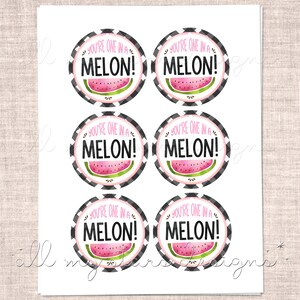 You're One in a MELON! Watercolor Watermelon Tag | Instant Download ...