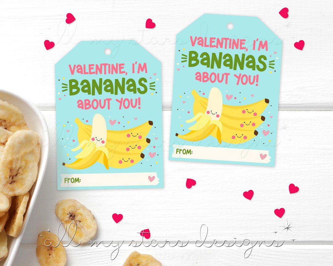 PRINTABLE Valentine, I'm BANANAS About You! Tag | Instant Download ...