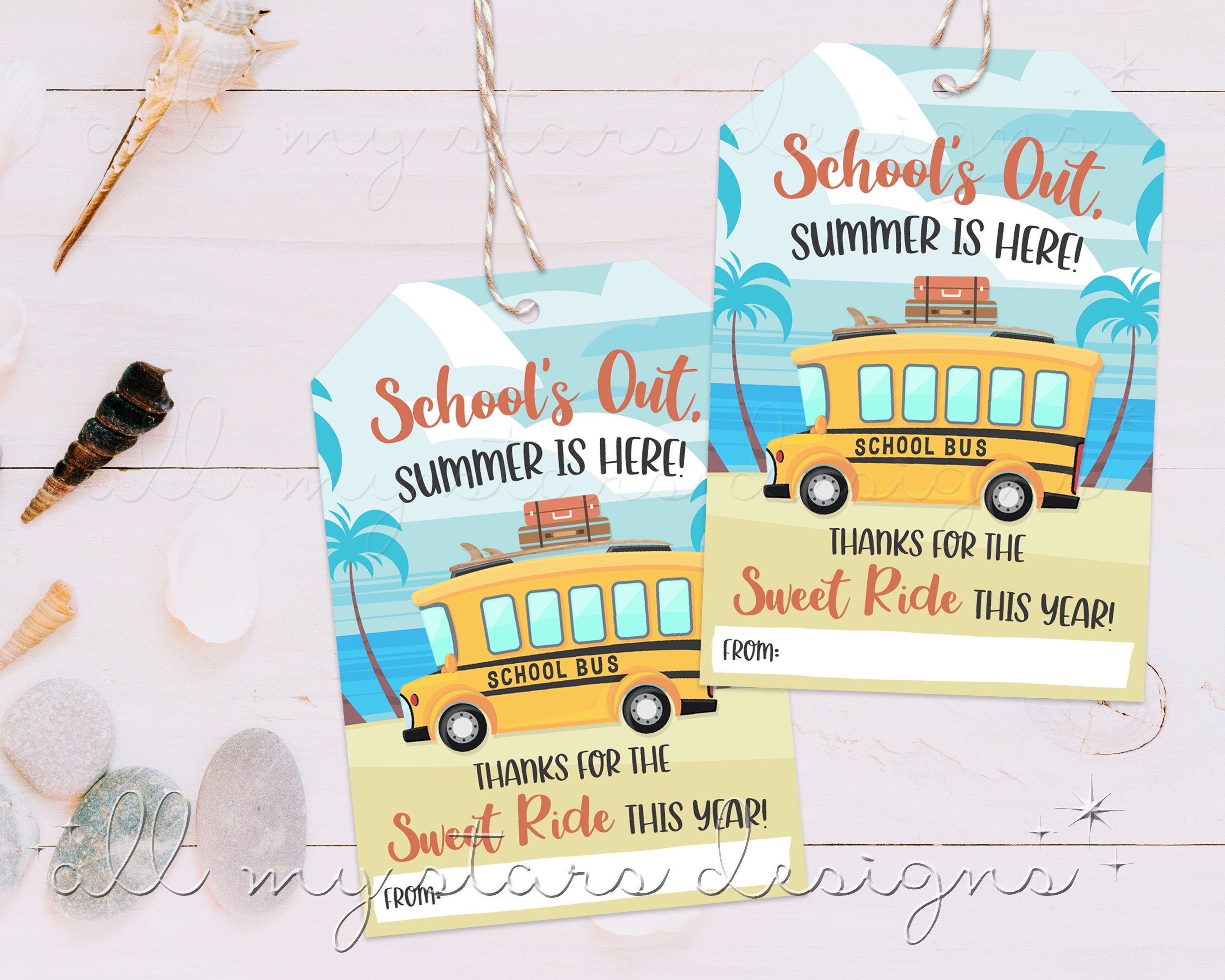 PRINTABLE School Out, Summer is Here! Thanks for the SWEET RIDE This ...