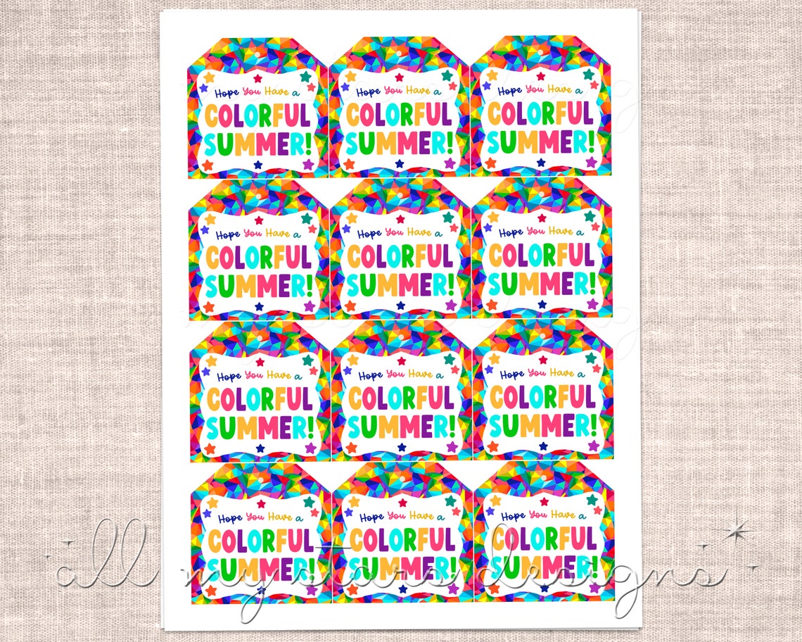 PRINTABLE Hope You Have a COLORFUL Summer! Tag | Instant Download ...