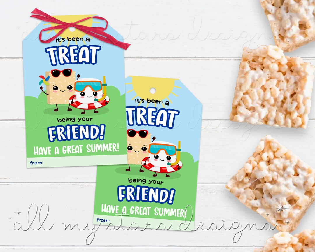 PRINTABLE It's Been a TREAT Being Your Friend! Have a Great Summer ...
