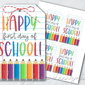 PRINTABLE Happy First Day of School! Colorful Notebook & Pencil Tag ...
