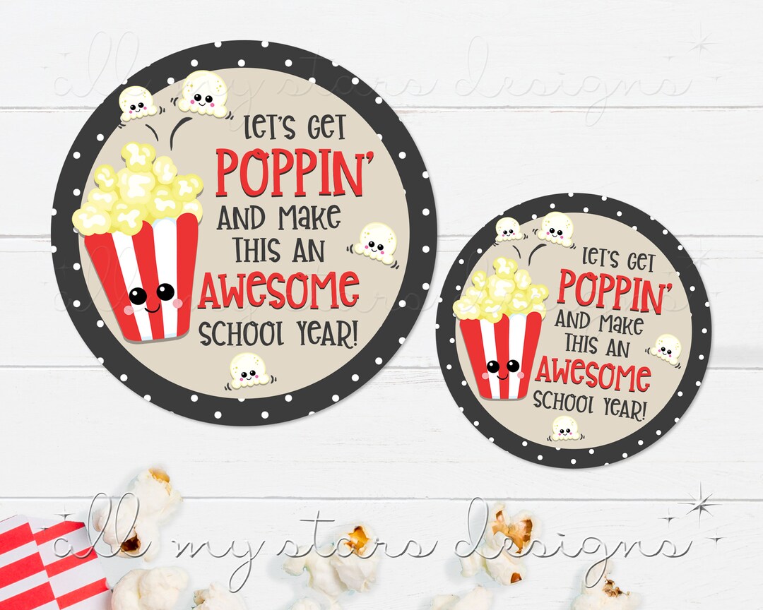 PRINTABLE Let's Get POPPIN' and Make This an Awesome School Year! Tag ...
