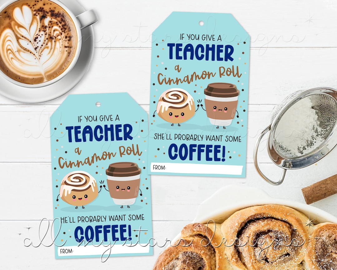 PRINTABLE If You Give a Teacher a Cinnamon Roll, She'll Probably Want ...