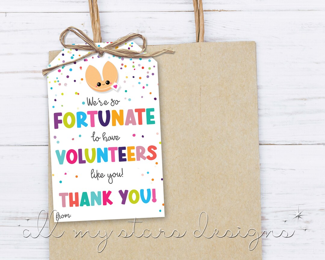 PRINTABLE We're so FORTUNATE to Have Volunteers Like You! Thank You ...