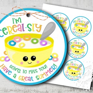 PRINTABLE I'm CEREAL-SLY Going to Miss You! Have a Great Summer! Gift ...