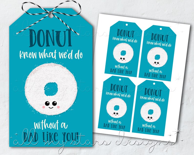 PRINTABLE DONUT Know What We'd Do Without a Dad Like You - Etsy