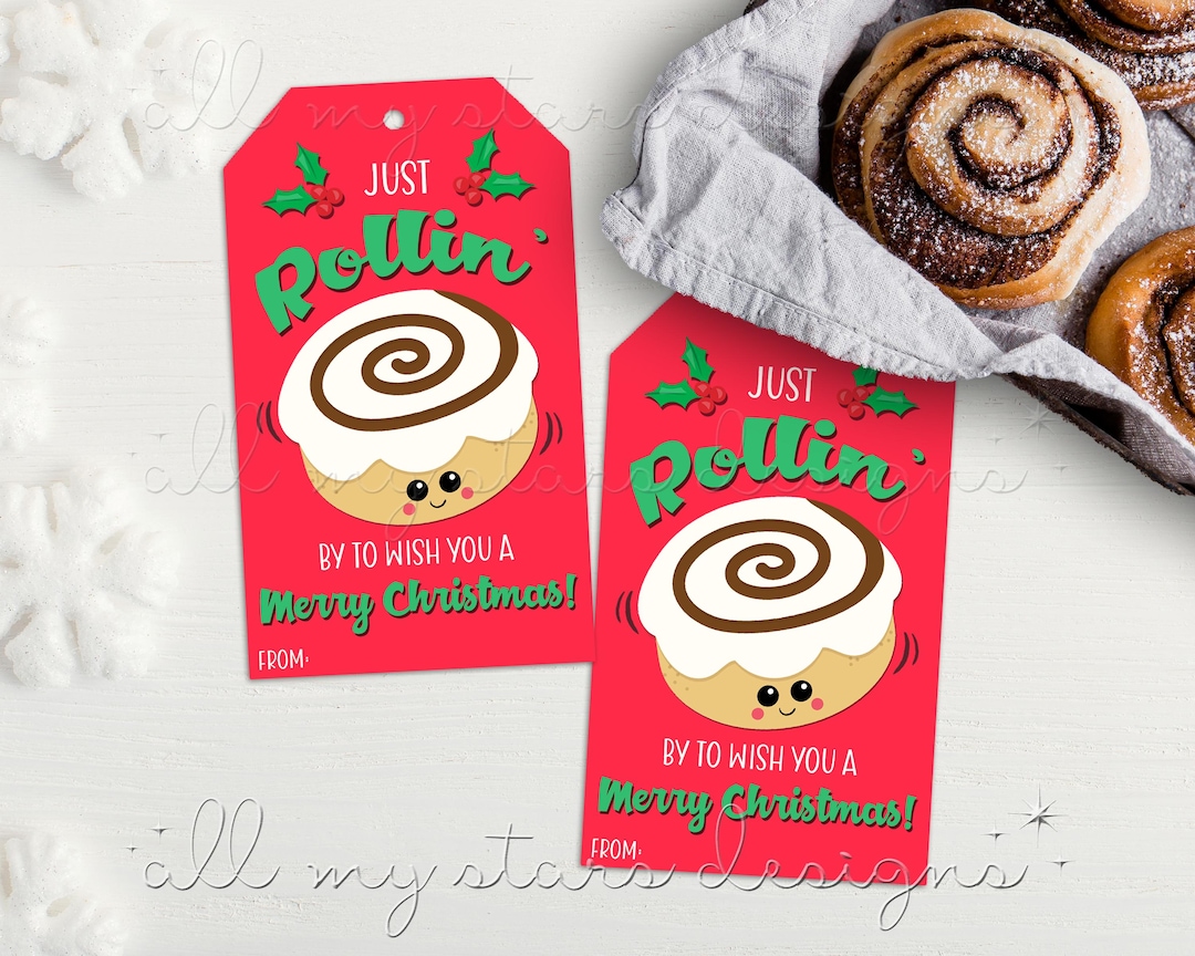 PRINTABLE Just ROLLIN' by to Wish You a Merry Christmas! Cinnamon Roll ...