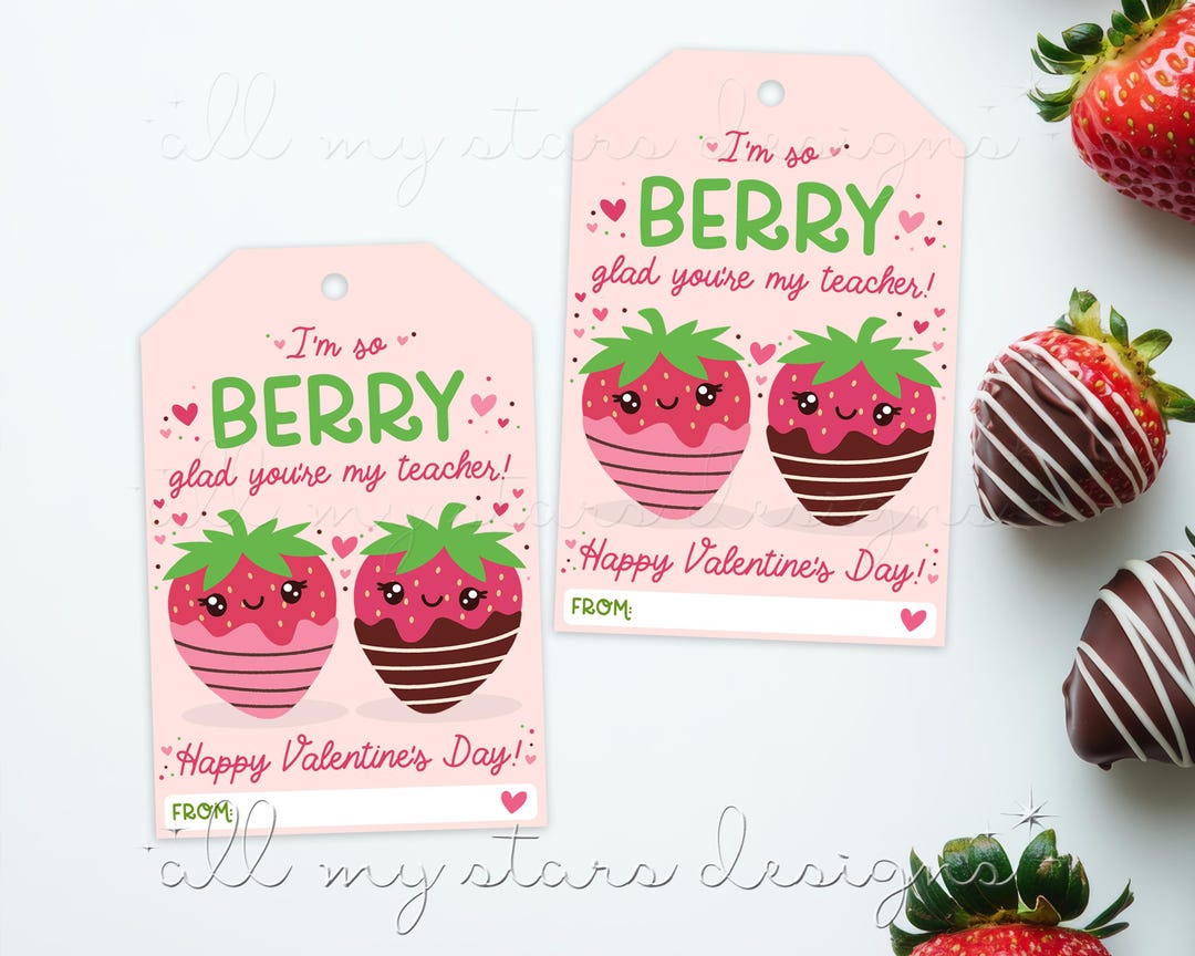 PRINTABLE I'm so BERRY Glad You're My Teacher! Happy Valentine's Day ...