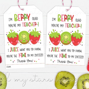 PRINTABLE I'm BERRY Glad You're My Teacher! You're the KIWI to My ...