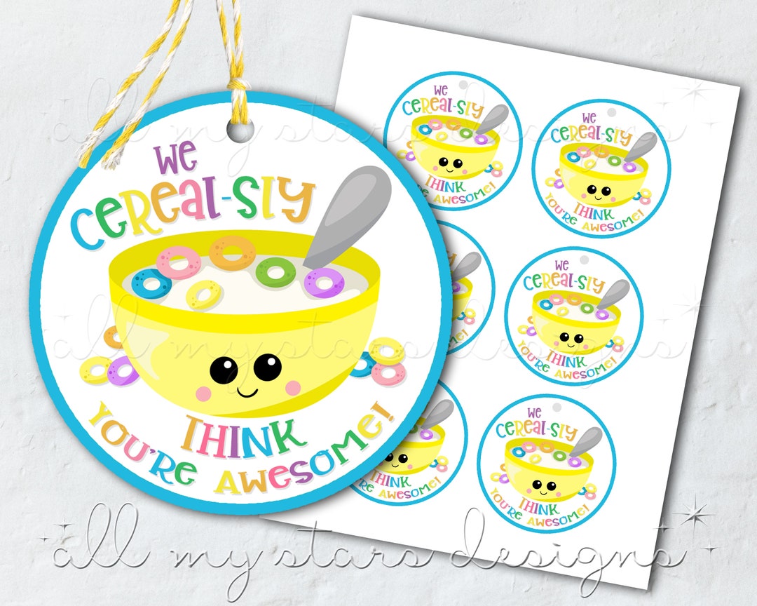 PRINTABLE We CEREAL-SLY Think You're Awesome Tag Instant Download ...