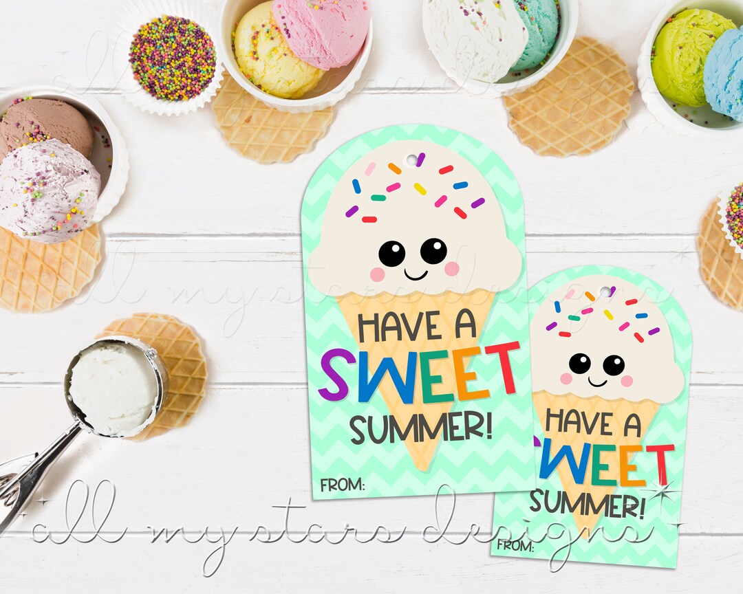 PRINTABLE Have a SWEET Summer! Ice Cream Tag | Instant Download | Ice ...
