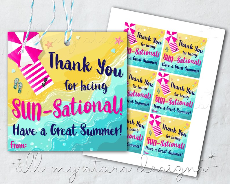 PRINTABLE Thank You for Being SUN-SATIONAL! Have a Great Summer Tag ...