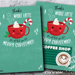 PRINTABLE Thanks a Whole LATTE for All That You Do! Merry Christmas ...